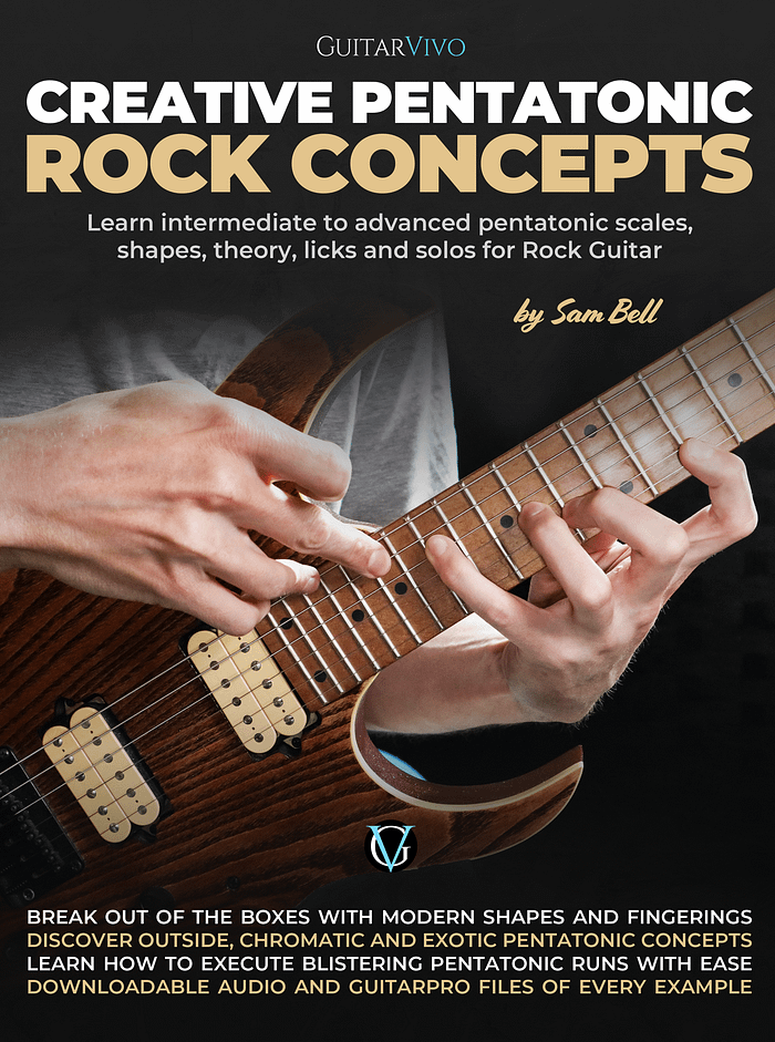 Creative Pentatonic Rock Concepts by Sam Bell - GuitarVivo